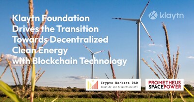Klaytn Foundation Drives the Transition Towards Decentralized Clean ...
